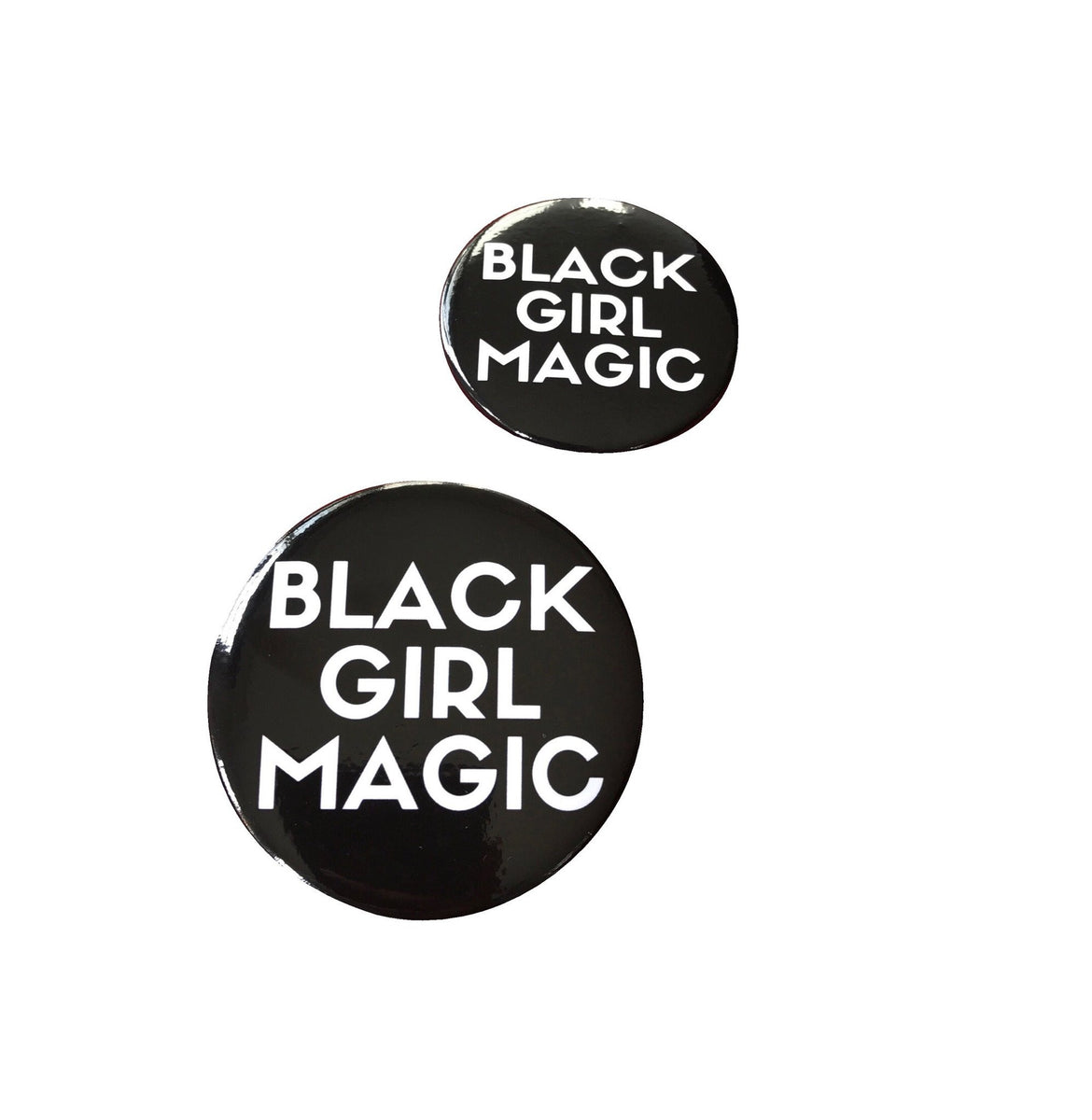 Black Girl Magic Button - SMALL - WHITE – Radical Dreams Pins